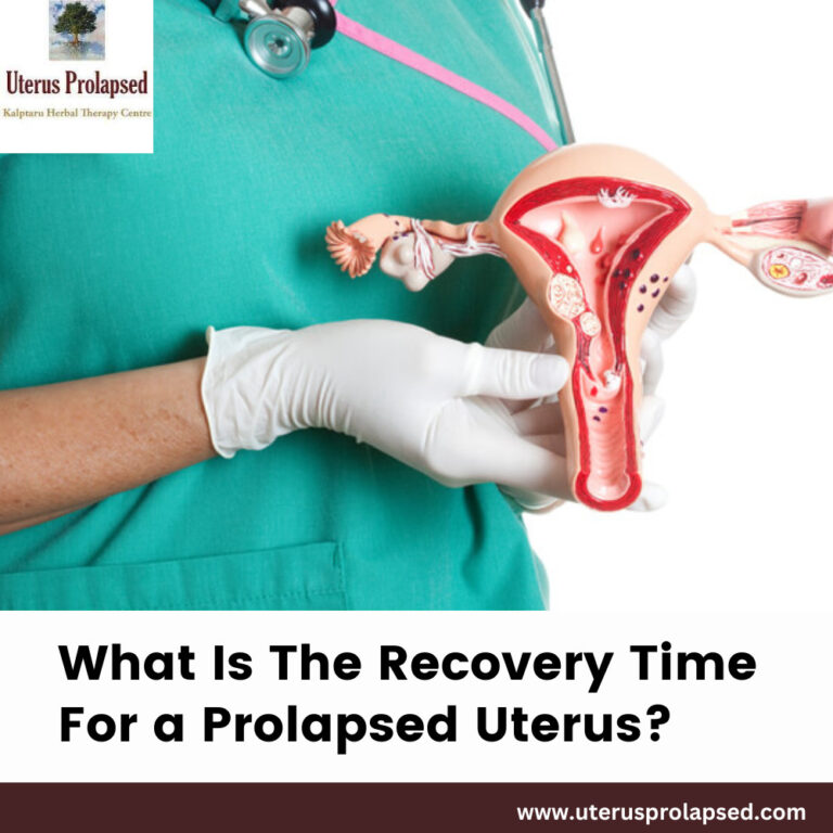 What is the Recovery Time for a Prolapsed Uterus?